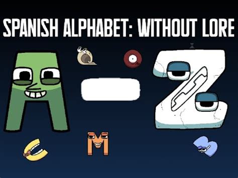 Aiden's Spanish Alphabet Lore: without lore - YouTube
