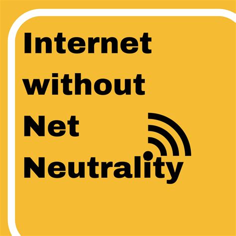 Internet Without Net Neutrality Xpress Magazine