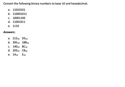 Solved Convert The Following Binary Numbers To Base 10 And