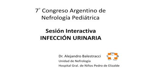 Sesión Interactiva InfecciÓn Urinaria Ara Nef8 Nefro