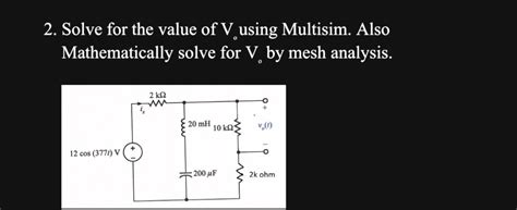 solved solve for the value of vo ﻿using multisim also