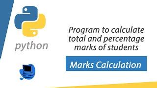 Python Program To Enter Marks Of Five Subjects And Calculate Total