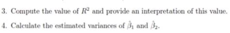 Solved An Econometrics Student Is Using Data For A Sample Of