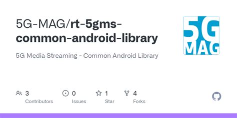 Github 5g Magrt 5gms Common Android Library 5g Media Streaming Common Android Library