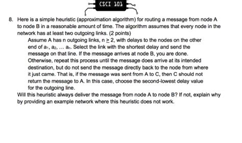 Csci 101 Here Is A Simple Heuristic Approximation Algorithm For