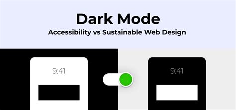 Dark Mode Accessibility Vs Sustainable Web Design