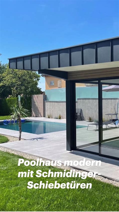 Poolhaus Modern Mit Schmidinger Schiebetüren Poolhaus Pool Haus Modernes Poolhaus