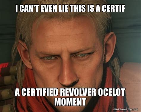 Revolver Ocelot Meme Последние твиты от Revolver Ocelot Revolver
