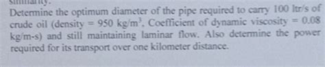 Determine The Optimum Diameter Of The Pipe Required To Carry 100 Mathrm