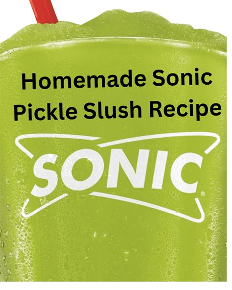 Homemade Sonic Pickle Slush Recipe Mayimfood