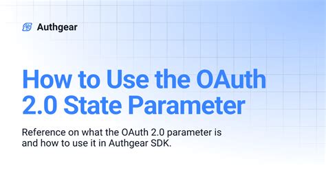 Use The Oauth 20 State Parameter Authgear