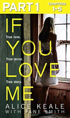 If You Love Me Part 1 Of 3 True Love True Terror True Story By