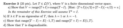 solved exercise 3 25 pts let t ∈ l v where v is a