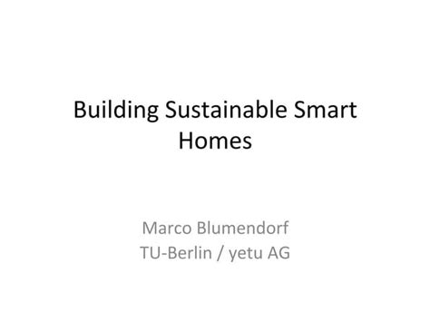 Building Sustainable Smart Homes Ppt