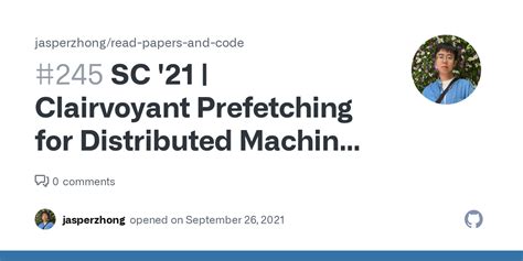 Sc 21 Clairvoyant Prefetching For Distributed Machine Learning Io