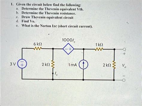 solved given the circuit below find the following determine the