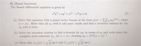 Solved 7 6 Bessel Functions The Bessel Differential