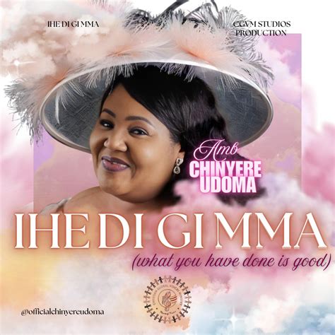 Chinyere Udoma A Skilled And Magnificent Gospel Evangelist And