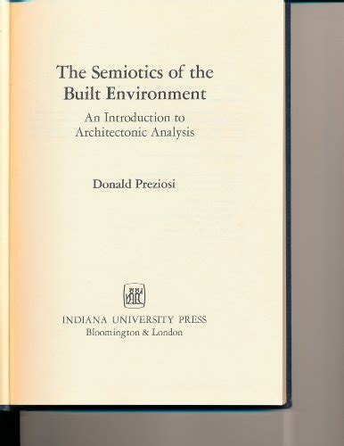 The Semiotics Of The Built Environment An Introduction To