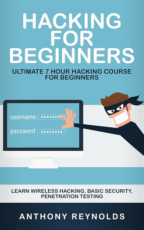Hacking For Beginners Ultimate 7 Hour Hacking Course For Beginners Learn Wireless