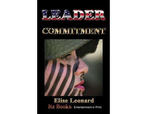 Leader Commitment Books By Elise Leonard