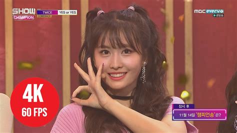 [ 4k Live ] Twice Bdz Korean Ver Yes Or Yes [ 181114 Mbc Every1