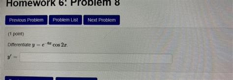 Solved Homework 6 Problem 8 Previous Problem Problem List