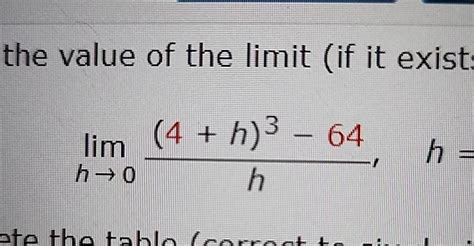 Solved The Value Of The Limit If It Chegg Com