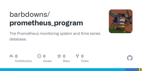 GitHub Barbdowns Prometheus Program The Prometheus Monitoring System And Time Series Database