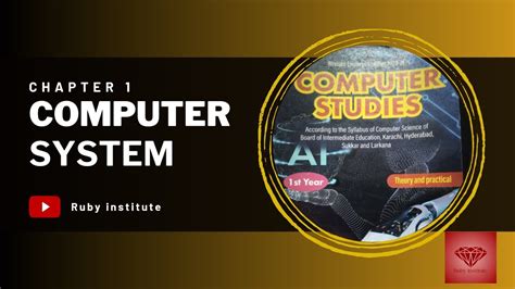 Computer System Chapter 1 Class 11 Sindh Board Youtube
