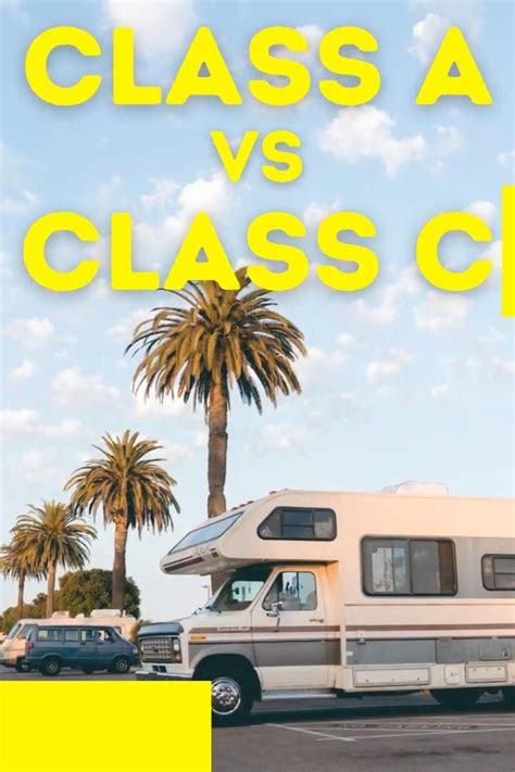 class a vs class c rv differences pros and cons class c rv class