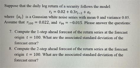 solved suppose that the daily log return of a security