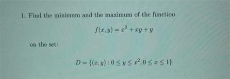Solved 1 Find The Minimum And The Maximum Of The Function
