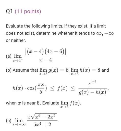 Solved Q1 11 Points Evaluate The Following Limits If They