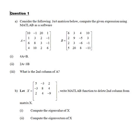 Solved Question 1 A Consider The Following 3x4 Matrices