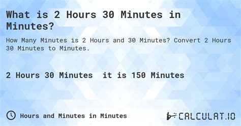 What Is 2 Hours 30 Minutes In Minutes Calculatio