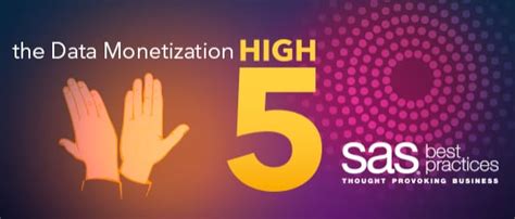 5 Ways Data Monetization Can Inform Data Strategy Sas