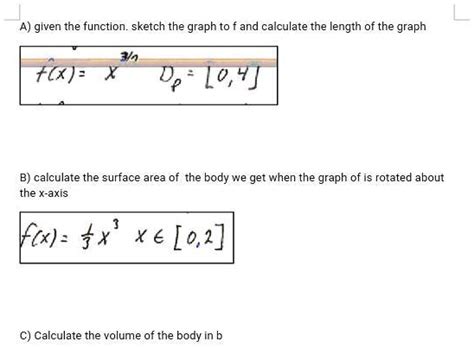 Solved A Given The Function Sketch The Graph To And Calculate The