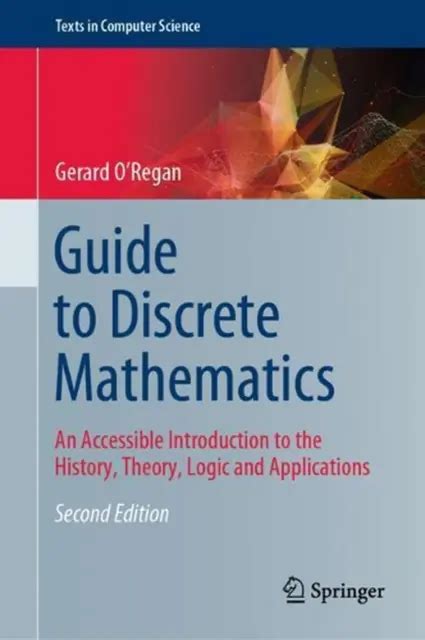 Guide To Discrete Mathematics An Accessible Introduction To The History Theory Eur 88 39