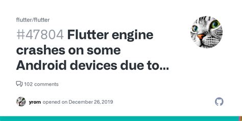 Flutter Engine Crashes On Some Android Devices Due To Failed To Setup