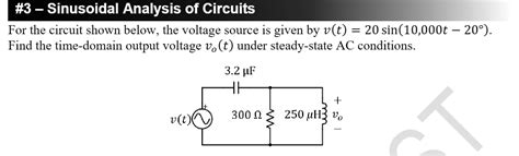 Solved For The Circuit Shown Below The Voltage Source Is Chegg