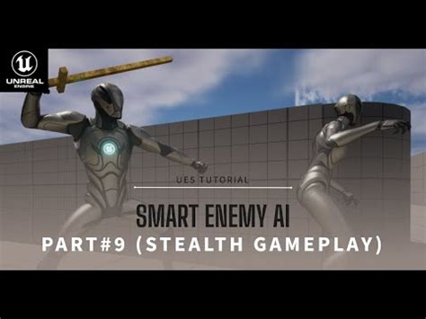 Smart Enemy AI | (Part 9: Stealth Seeking & Perception) | Tutorial in Unreal Engine 5 (UE5 ...