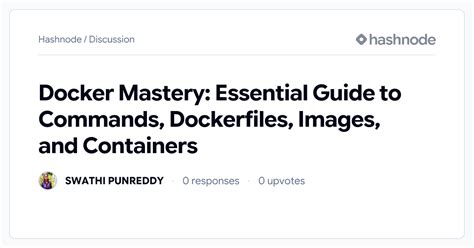 Discussion On Docker Mastery Essential Guide To Commands Dockerfiles