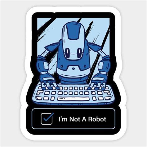 i m not a robot funny robotic t by catrobot in 2023 funny robot