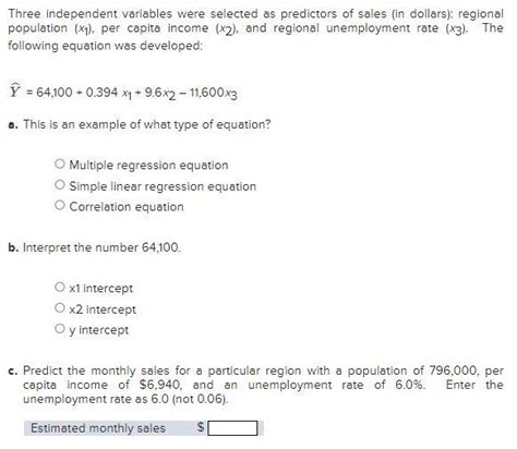 Solved Three Independent Variables Were Selected As
