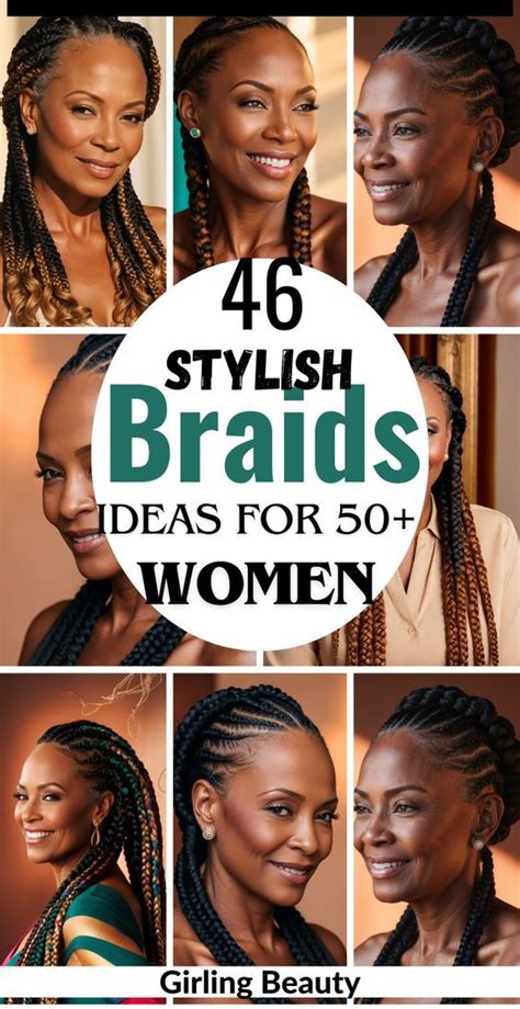 46 Stylish Braids Hairstyles For Women Over 50 Perfect For Adding