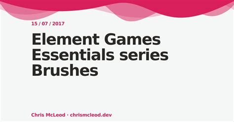 Element Games Essentials Series Brushes — Chris Mcleod