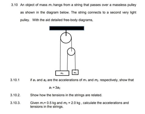 solved 3 10 an object of mass m1 hangs from a string that