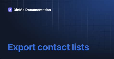 Export Contact Lists Dinmo Documentation