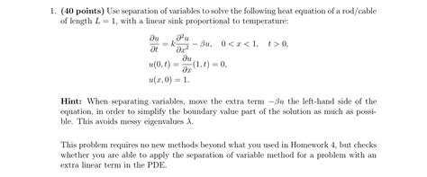 Solved 40 Points Use Separation Of Variables To Solve The